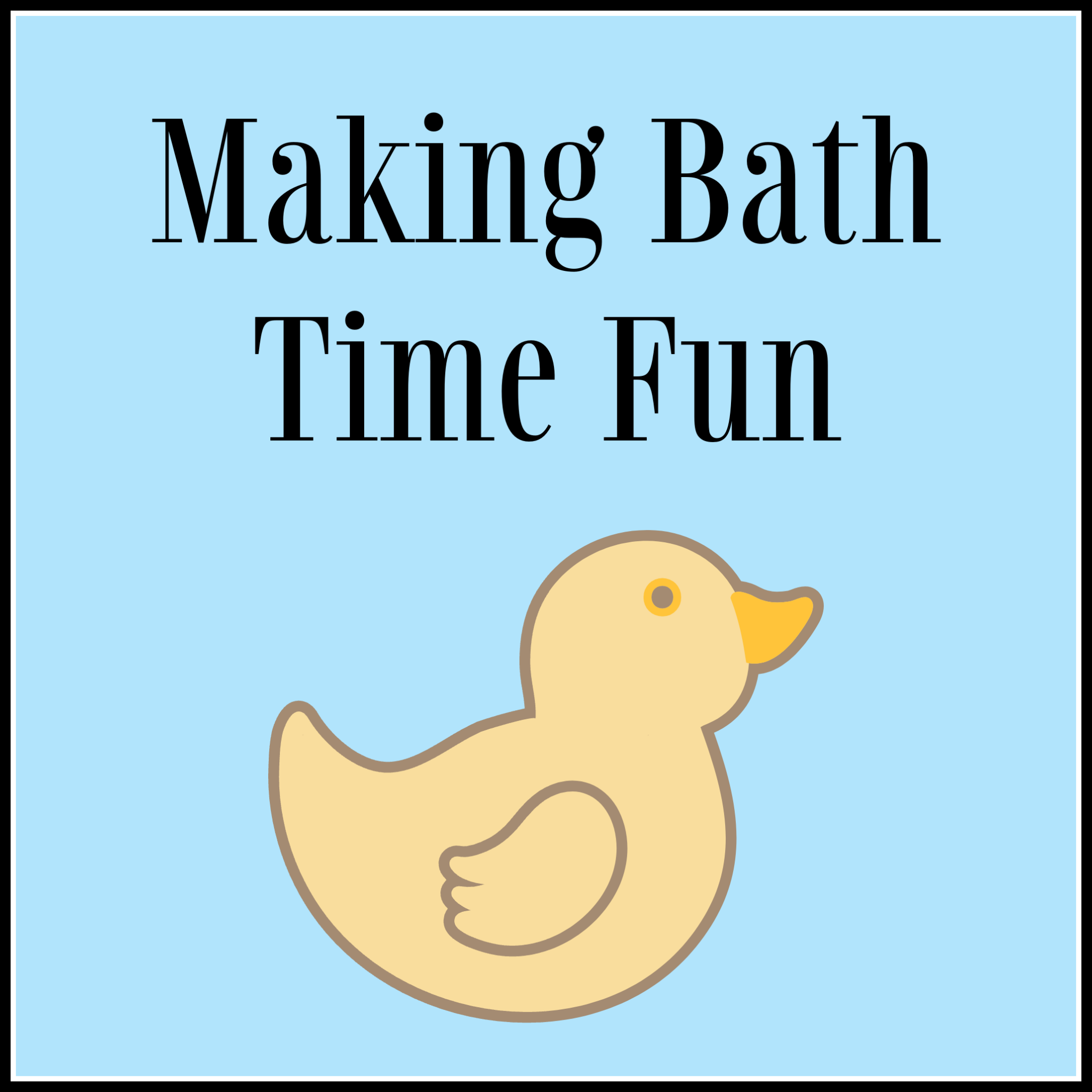 Making Bath Time Fun - Lou Lou Girls