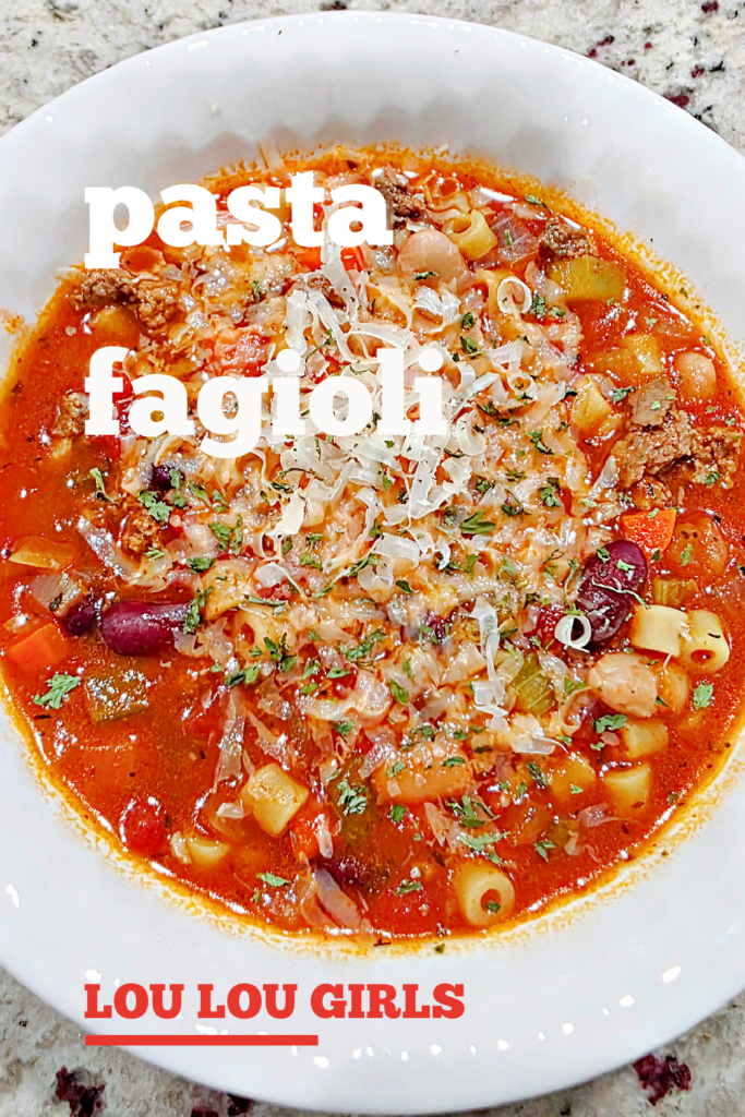 Pasta Fagioli Soup - Lou Lou Girls