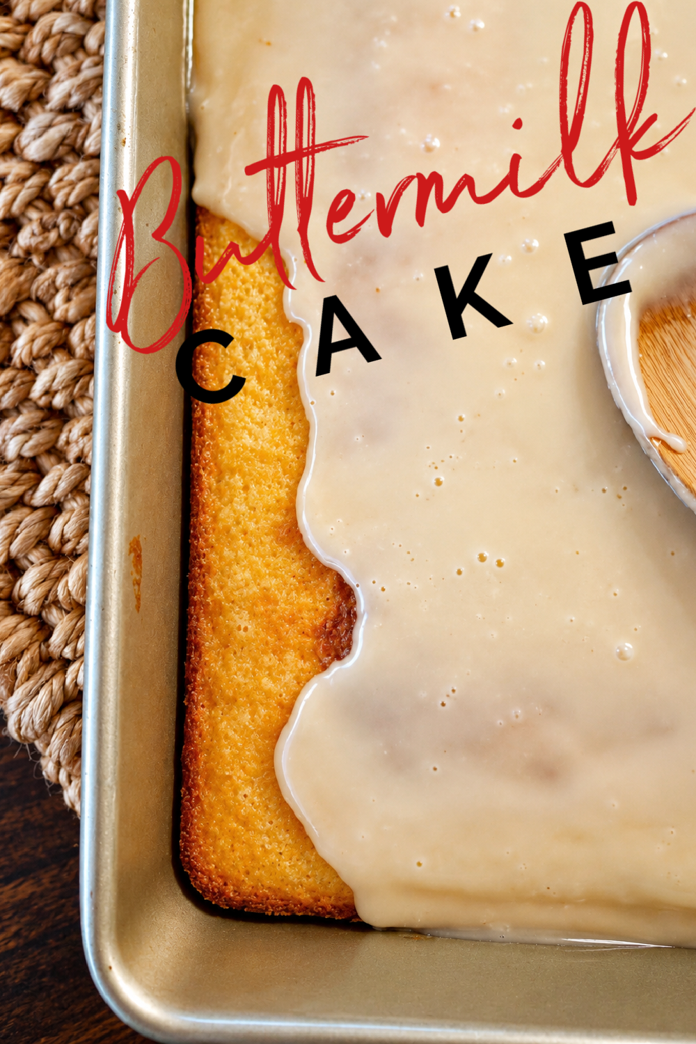 Buttermilk Cake with Brown Sugar Buttermilk Glaze - Lou Lou Girls